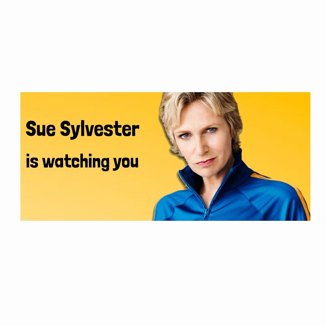 Glee Sue Sylvester Bumper Sticker - Etsy