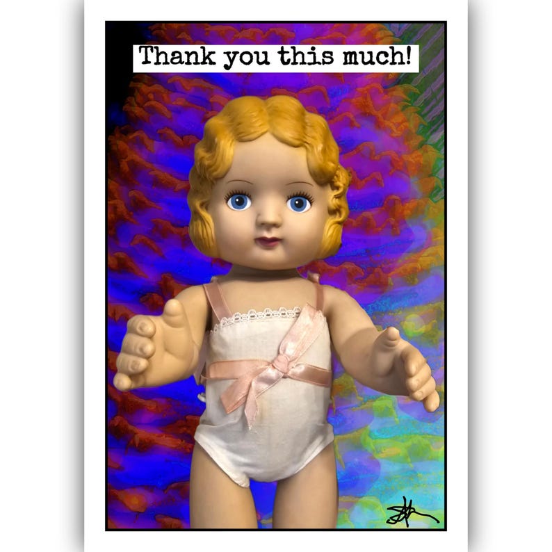 Thank You This Much! Creepy Doll Card - Etsy