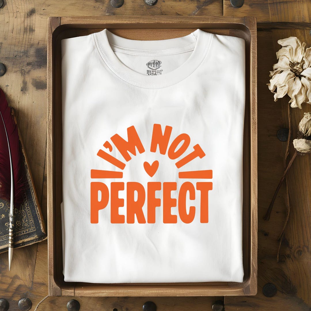 I'm Not Perfect Png, Boho Inspirational Png, Love Yourself Png, You ...