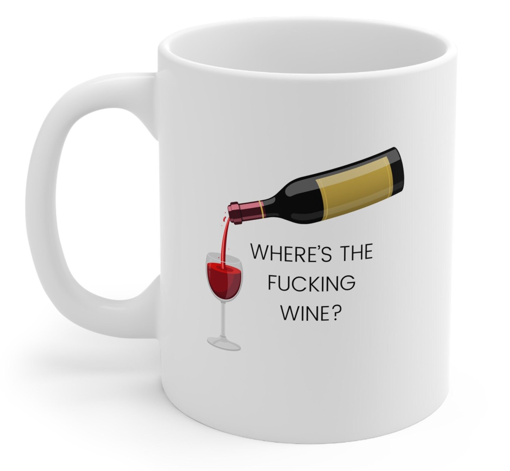 Where's the Fucking Wine Hysterical Coffee Mug for Wine Lovers, Mug for ...