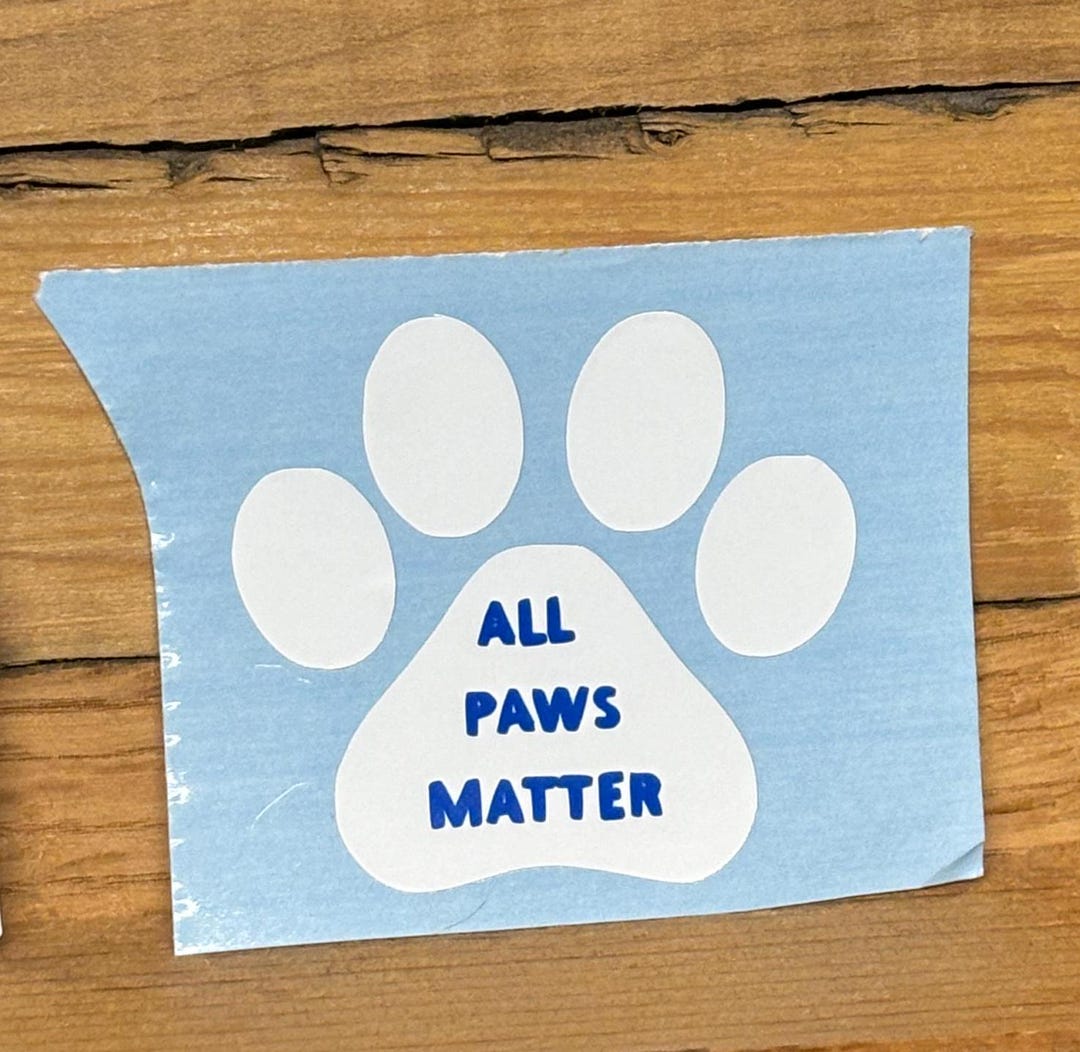 Dog Paw Print / All Paws Matter Decal/ Sticker - Etsy