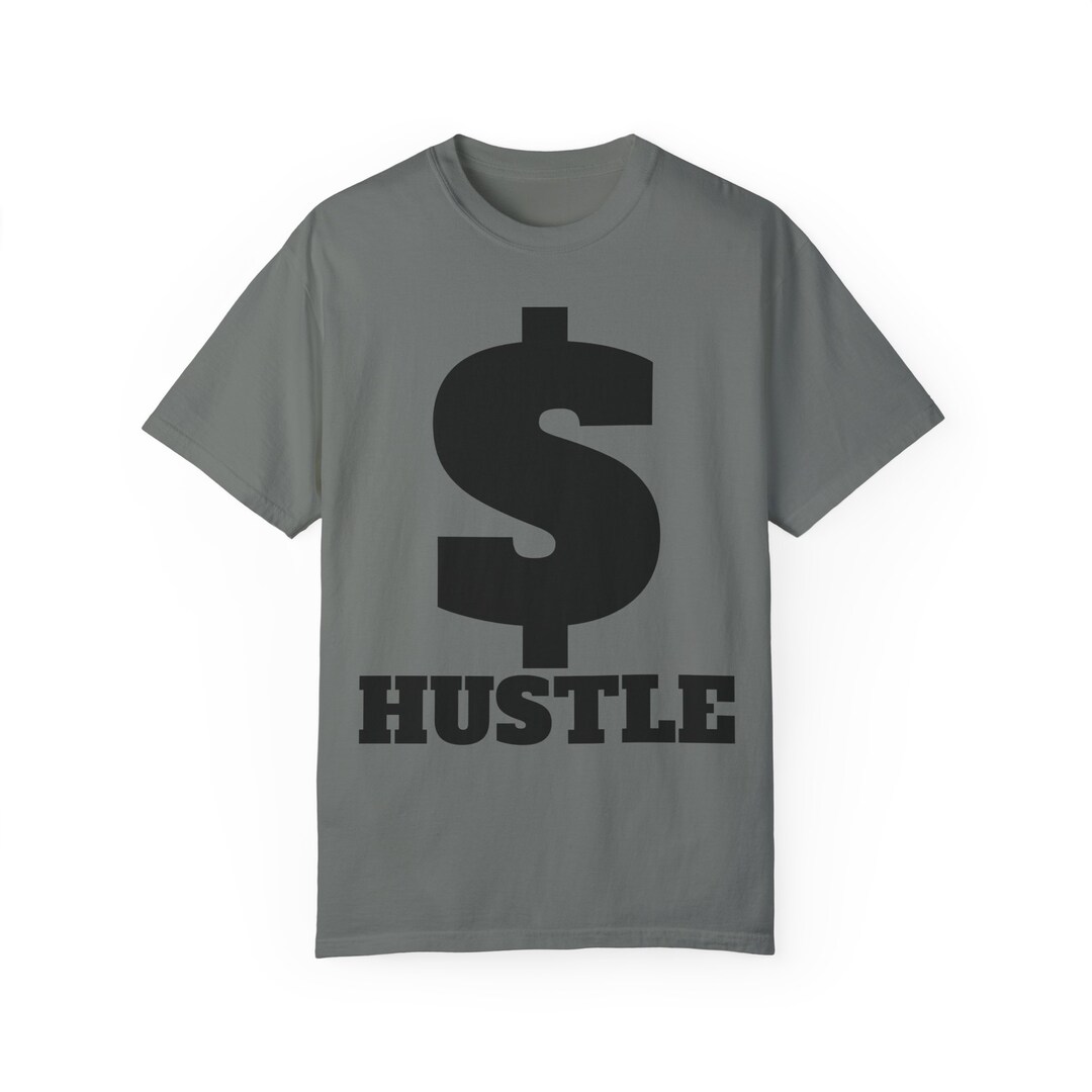 Hustle Cash Money Symbol Tee - Motivational Shirt for Ambitious ...