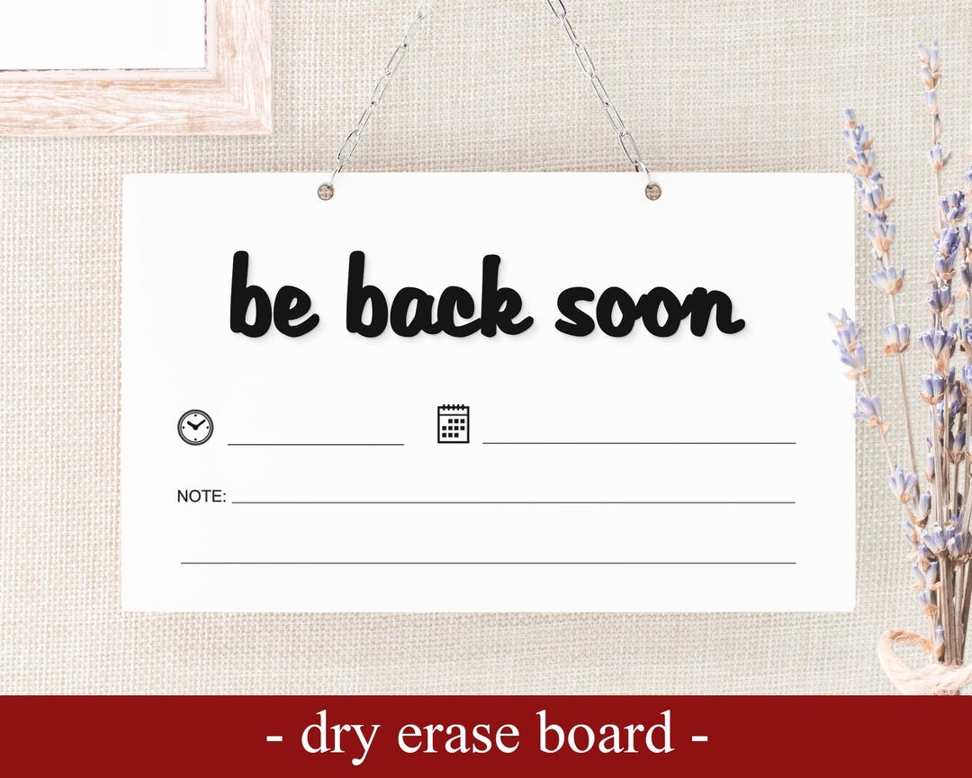 Dry Erase Board Out of Office Wall Sign, Will Return Soon Hanging Sign ...