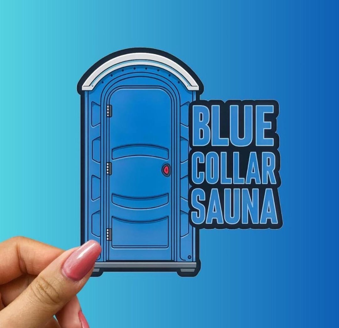 Funny Blue Collar Sauna Sticker: Toilet Humor Decal - Etsy