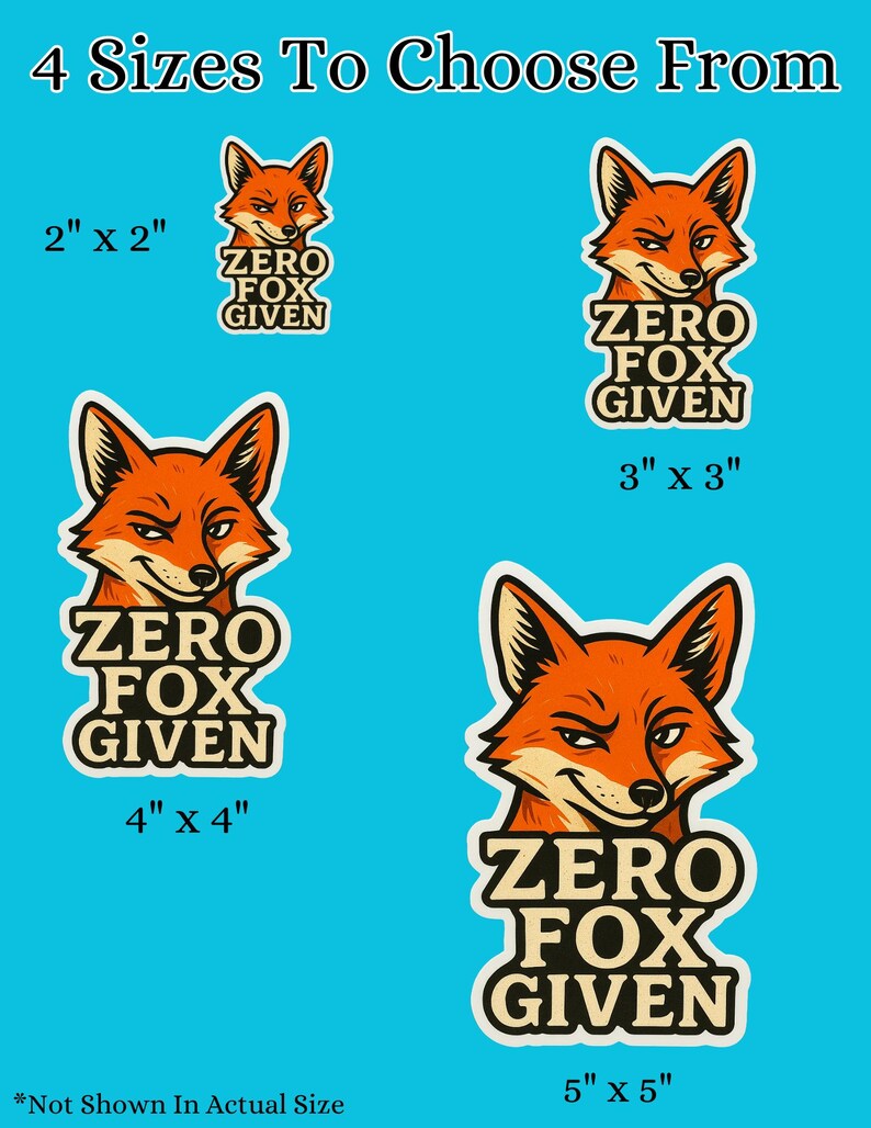 Zero Fox Given — Sarcastic Fox Sticker, Funny Attitude Animal Decal - Etsy