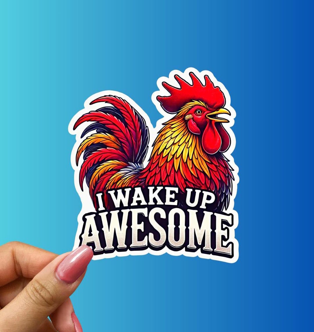 I Wake up Rooster Sticker - Funny Glossy Vinyl Decal - Etsy