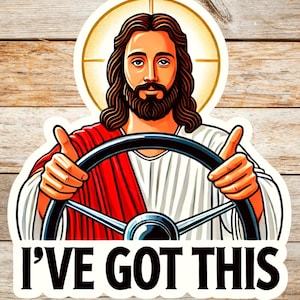 Jesus Take the Wheel Sticker I’ve Got This Faith Christian Vinyl Decal ...