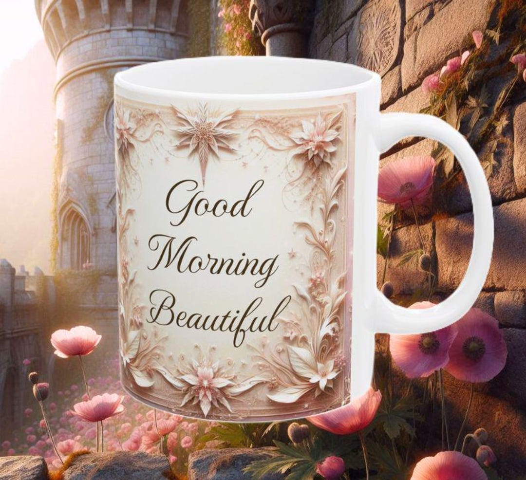 Good Morning Beautiful Mug Gift for Birthday Anniversary Love ...