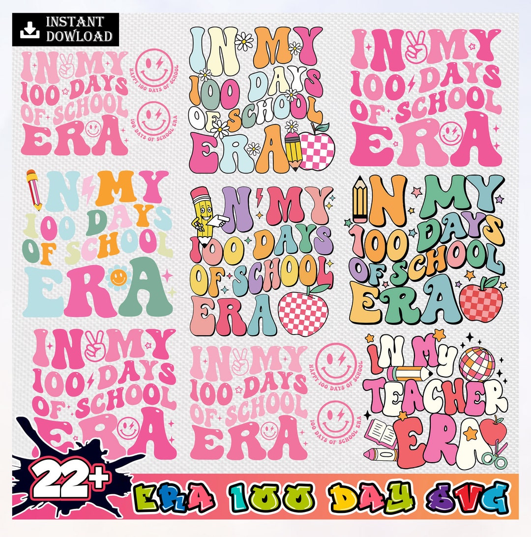 New in My 100 Days of School Era Svg Png, Happy 100th Day of School SVG ...