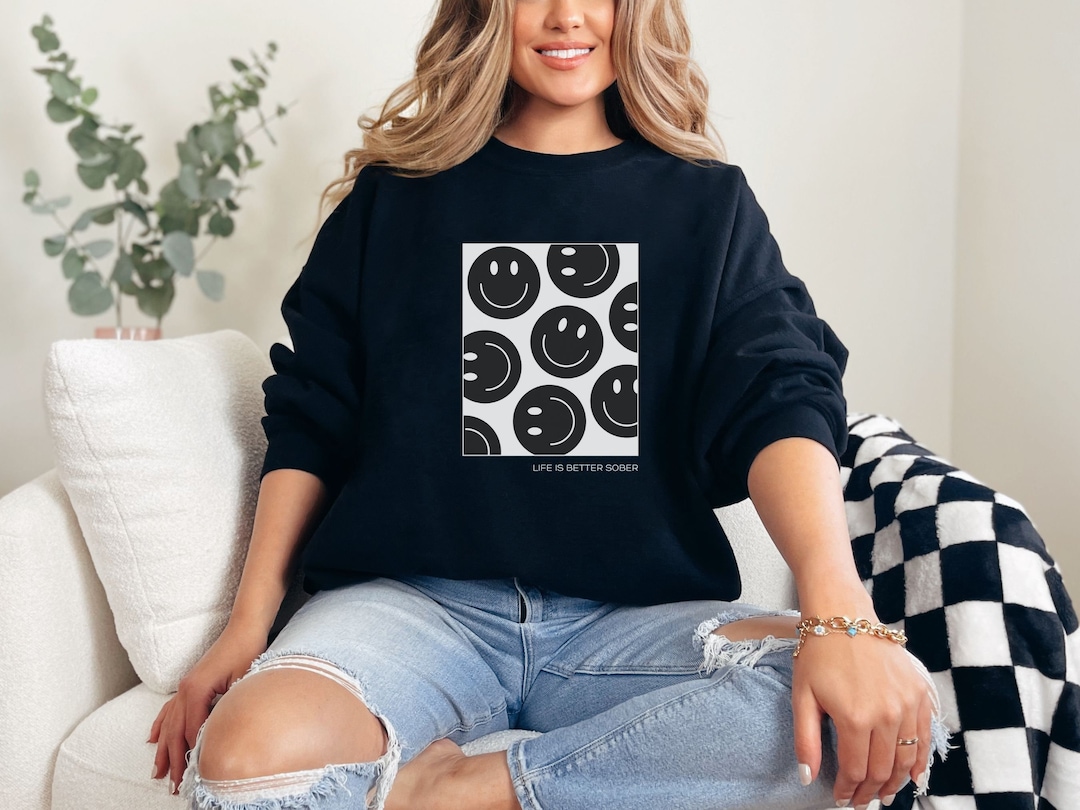 Life is Better Sober Sweater Smiley Face, Sobriety, Hangover Hoodie ...