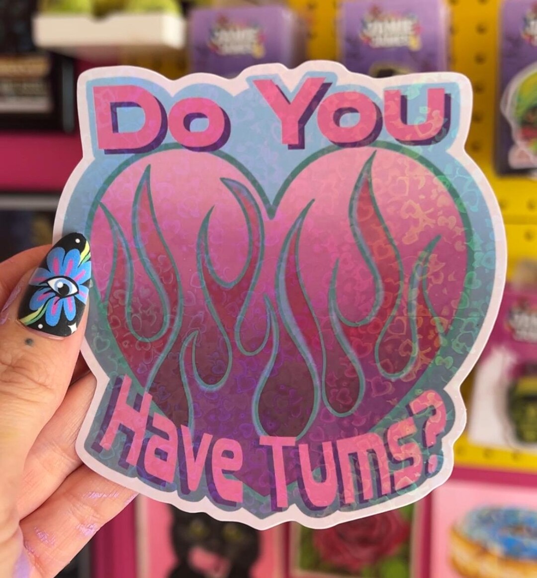 Do You Have Tums Y2k Holographic Sticker - Etsy