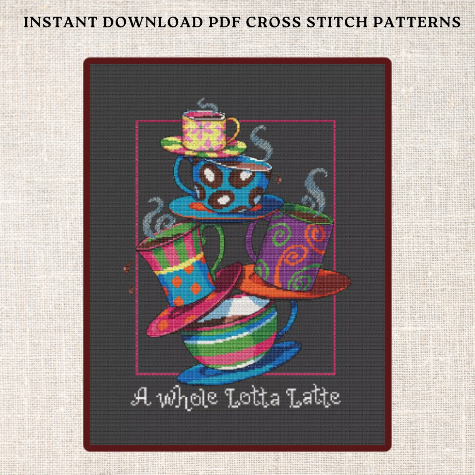 Cross Stitch PDF Pattern A Whole Lotta Latte Cross Stitch Pattern ...