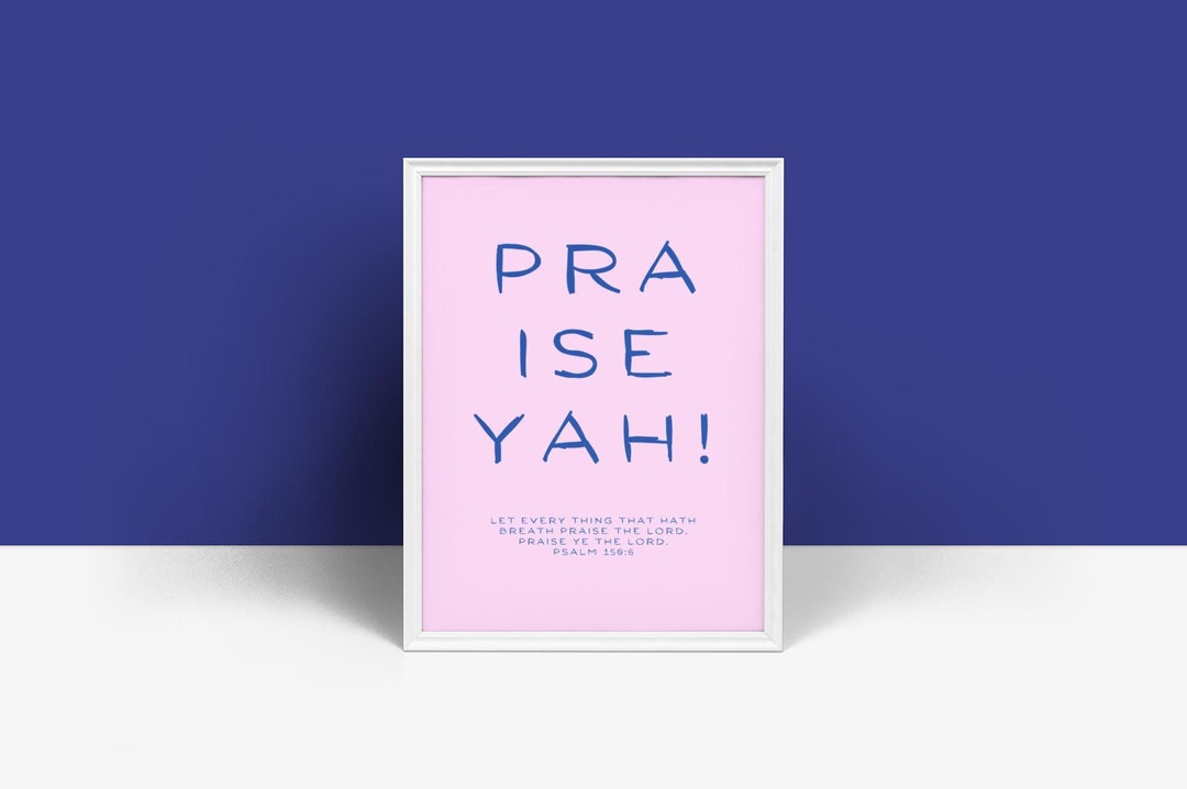 Praise Yah! Psalm 150:6 Art Print Minimalist Christian Wall Art Poster ...