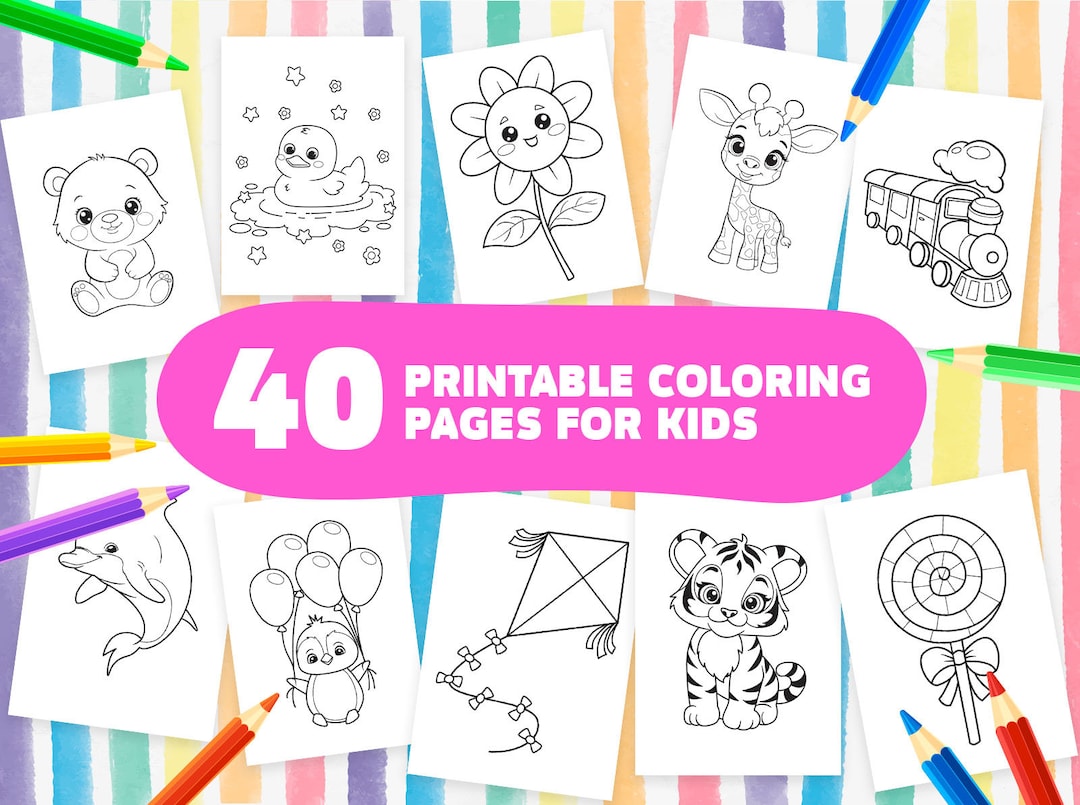 40 Printable Coloring Pages for Kids, Toddlers, Preschoolers, Coloring ...