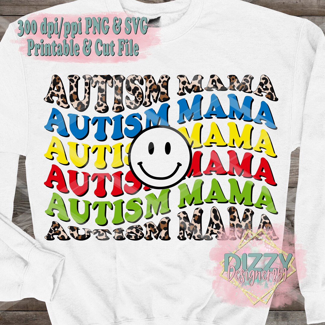 Autism Mama Retro Wavy Text Autism Awareness PNG Cheetah Smiley Face ...