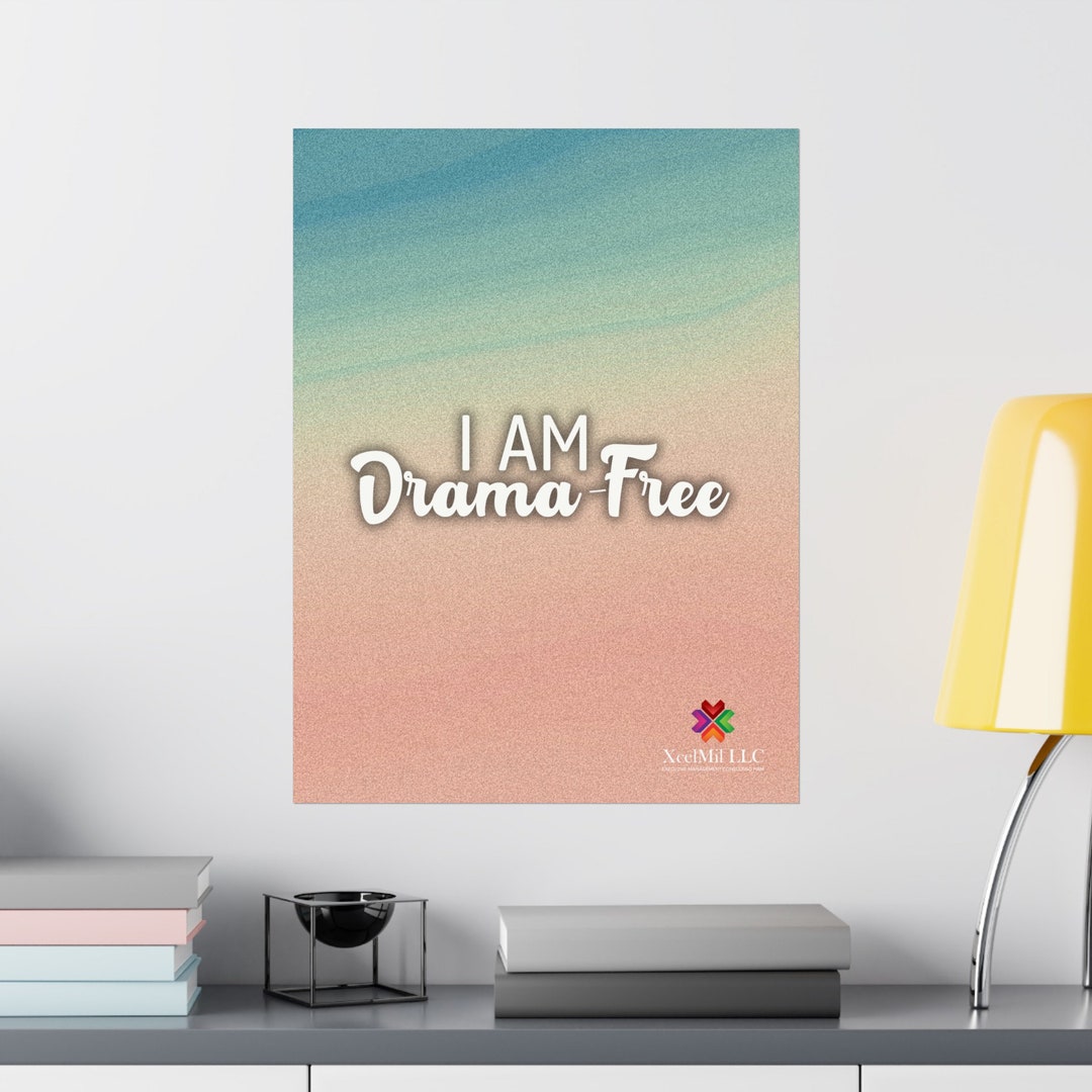 I Am Drama-free - Affirmation Poster 18" X 24" - Etsy