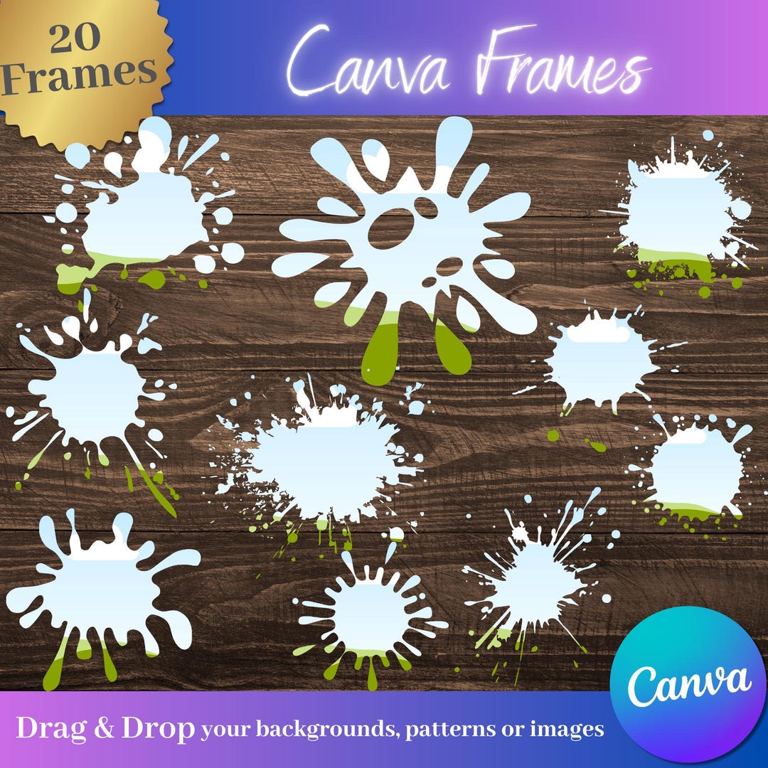 20 Paint Splatter Canva Frames BUNDLE : Canva Photo Clipping Mask ...