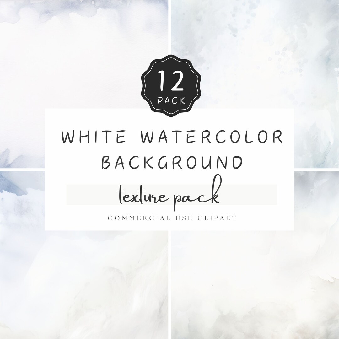 White Watercolor Background, Watercolor Wash Texture Pack, Neutral ...