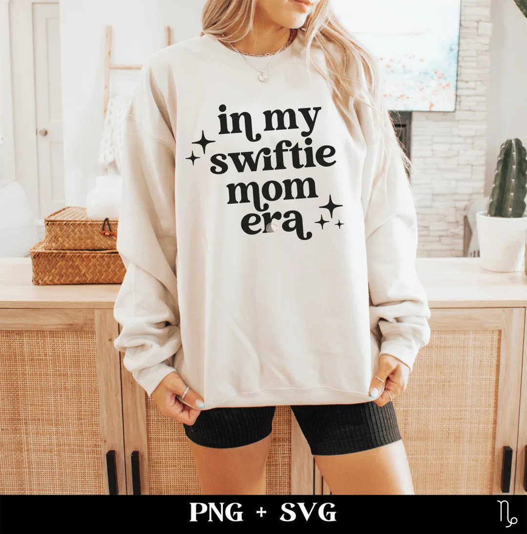 In My Swiftie Mom Era SVG and PNG Taylor Svg, Cool Mom Svg, Mom Life ...