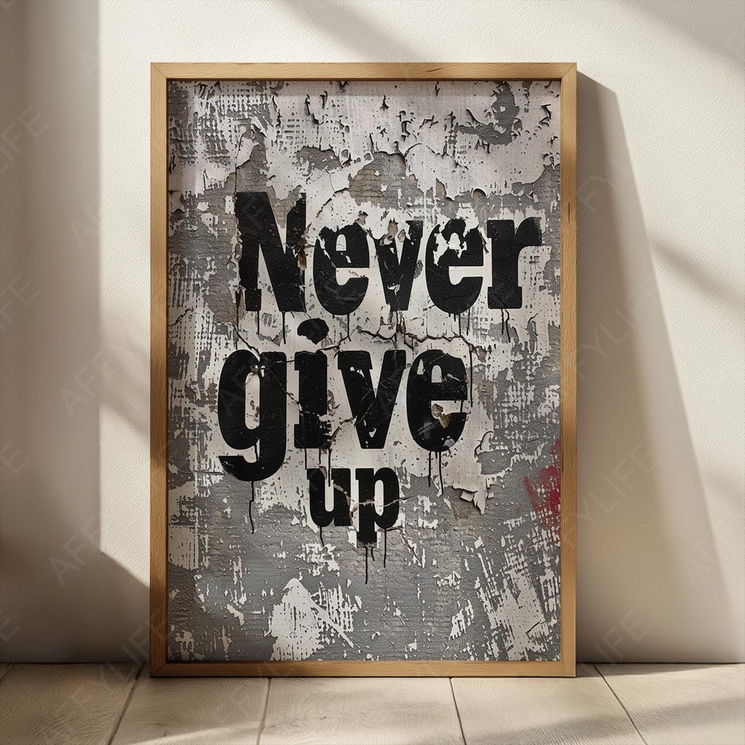Never Give up Motivational Poster, Inspirational Typography Print ...