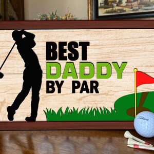 Golf Father‘s Day, Best Dad Sign SVG, Best Dad by Par Svg, Grandpa ...