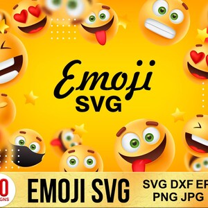 Emojis Svg Bundle, Emojis Clipart, Smiley Face Svg, Emoji Everywhere ...
