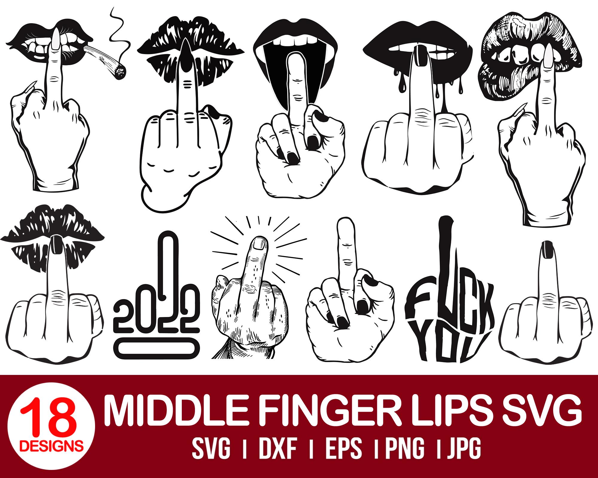 Middle Finger Lips Bundle Svg, Middle Finger Lips Svg Png, F*ck You ...