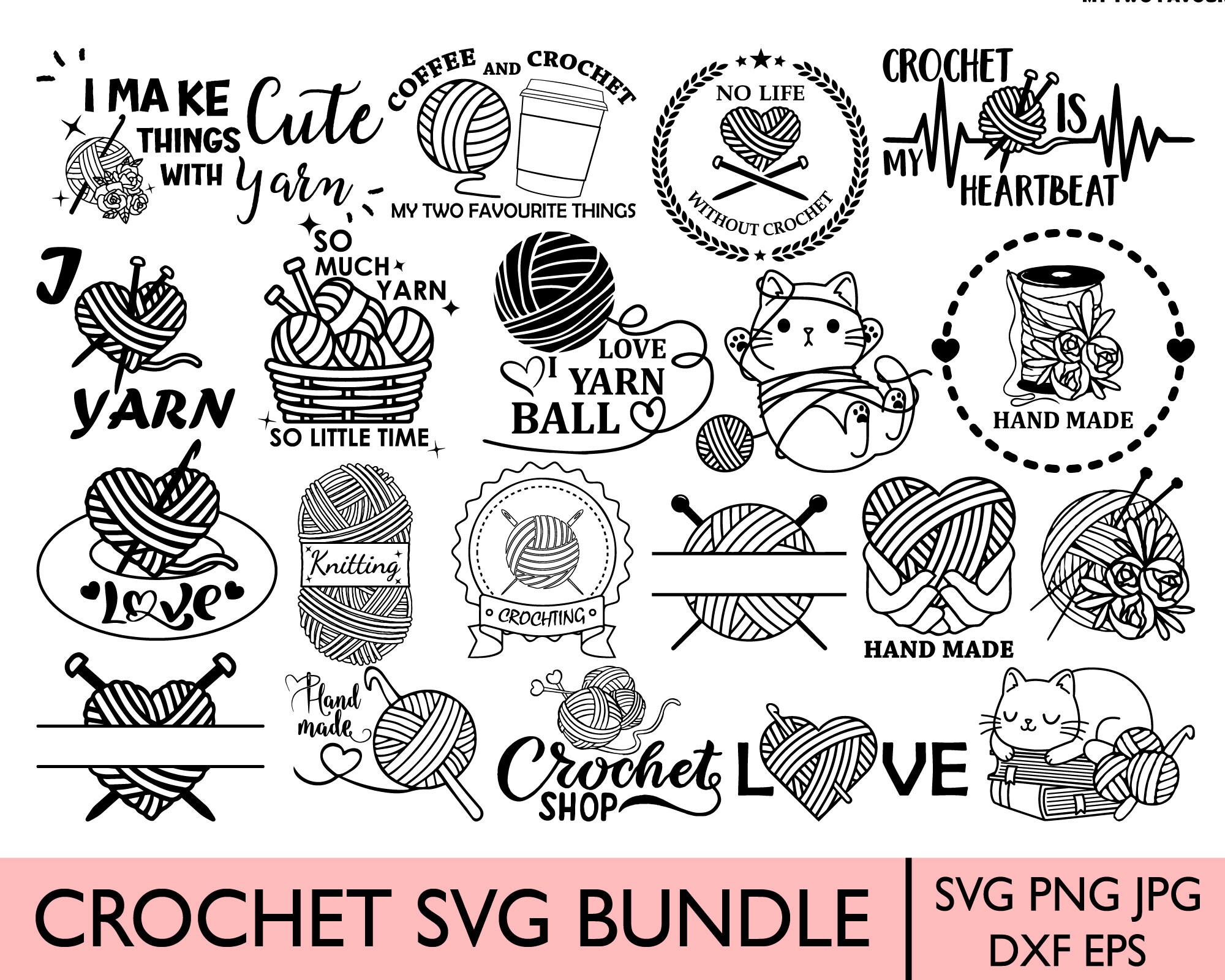 Crochet Svg Bundle Cricut Cut Files, Silhouette, Knitting Svg, Crochet ...