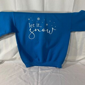 Let It Snow Sapphire Blue Crewneck Winter Sweatshirt Warm Cozy Love ...