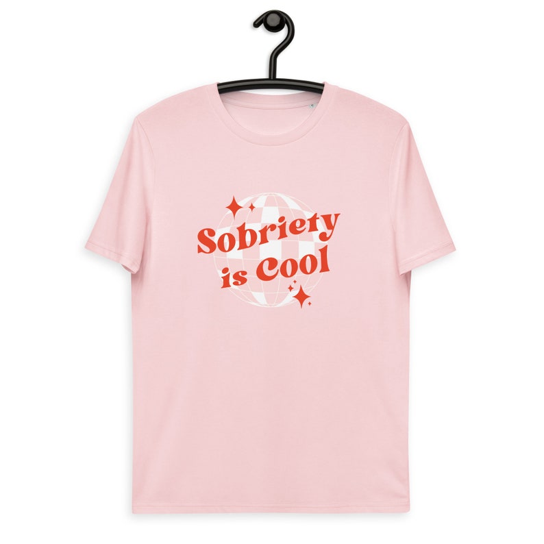 Sobriety is Cool, Unisex Organic Cotton T-shirt, Sober, One Day at a ... Sobriety is Cool, Unisex Organic Cotton T-shirt, Sober, One Day at a ...