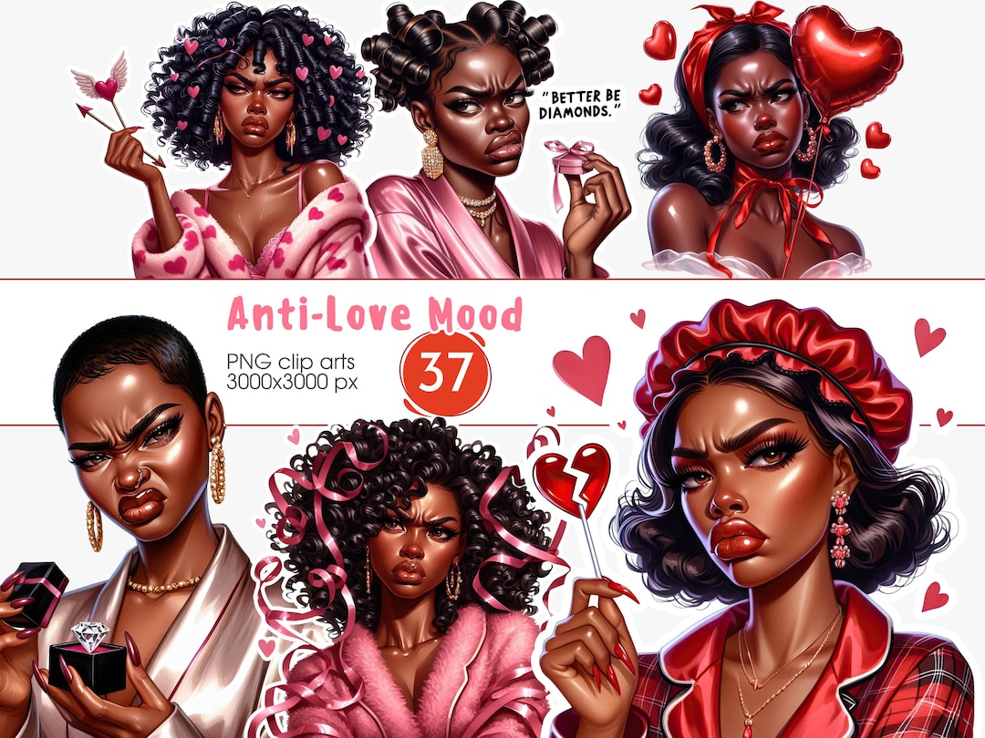 Sassy Valentine Clipart, Unbothered Black Women PNG, Anti-love Attitude ...
