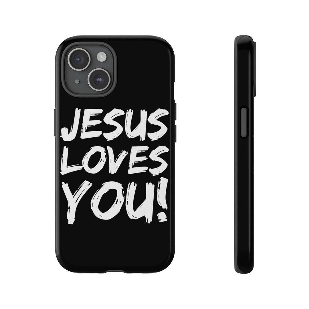 Jesus Loves You, SR Traditional Orthodox Catholic Christian Phone Cases ...