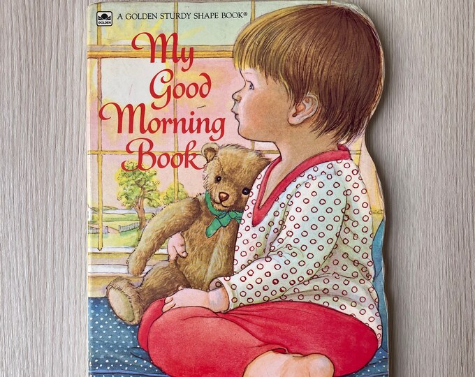 1983 Vintage Hardcover Board Book My Good Morning Book A Golden Sturdy ...