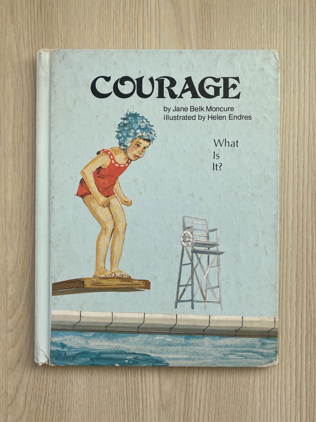1980 Vintage Book Courage: What is It? Written by Jane Belk Moncure and ...