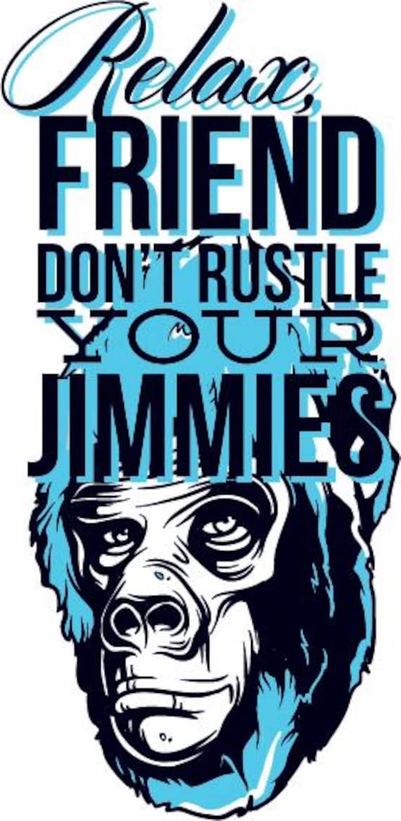Gorilla Rustled Jimmies