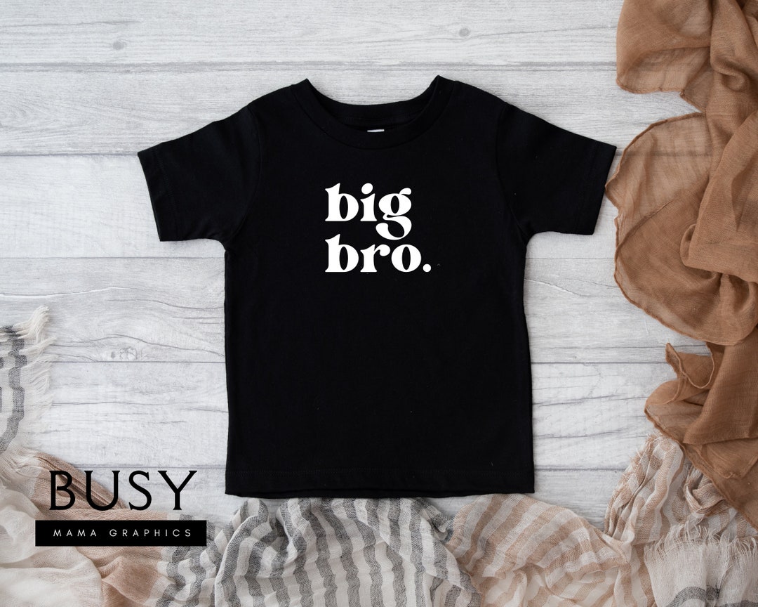 Big Bro SVG, Brother SVG, Toddler SVG, Funny Svg, T-shirt, Crewneck ...