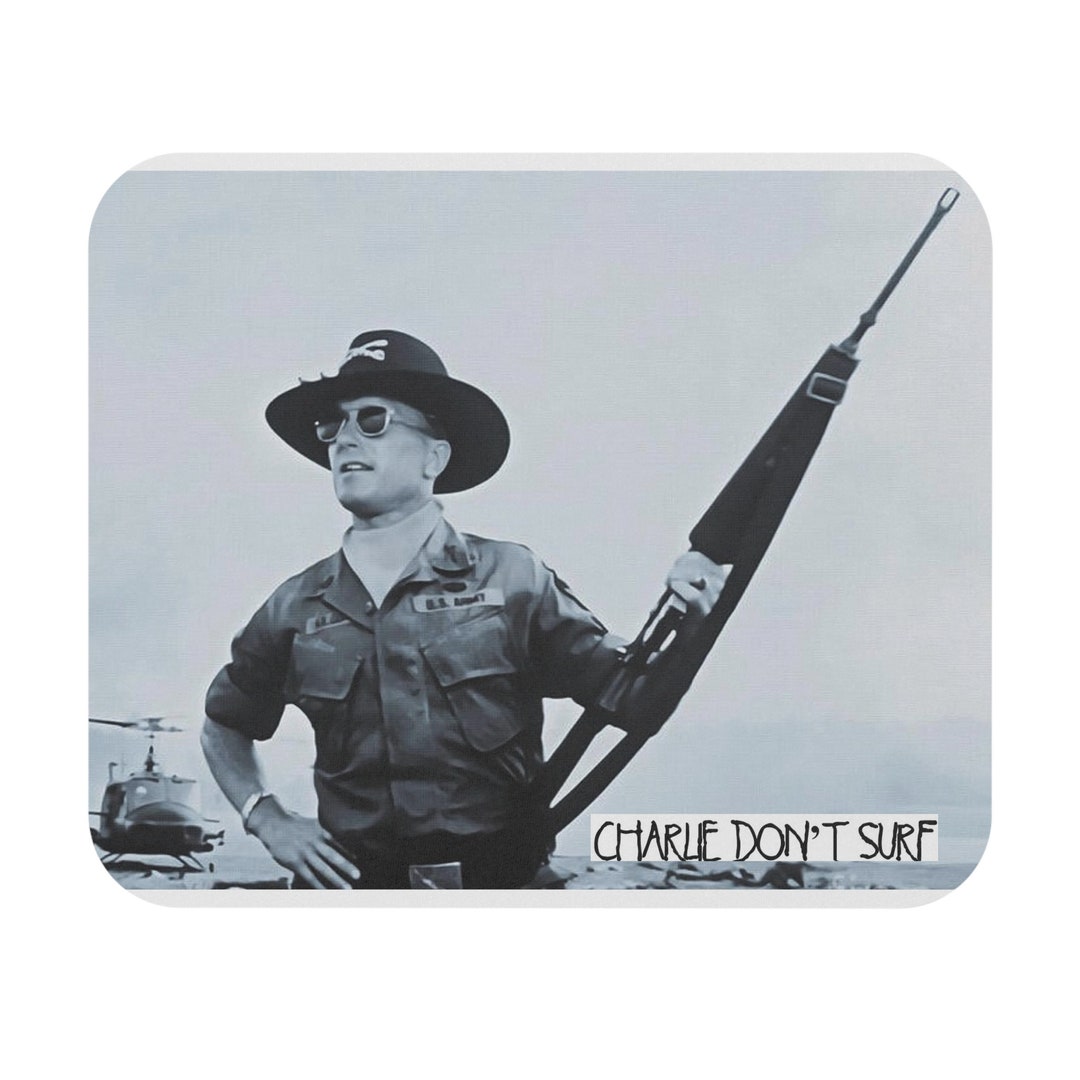 Apocalypse Now charlie Don't Surf Mouse Pad - Etsy