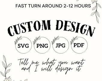 Custom Svg, Personalized Svg, Custom Svg Cut File, Custom Design ...