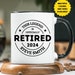 Personalized Retirement Mug, Custom Retirement Mug, Permanently Out of ...