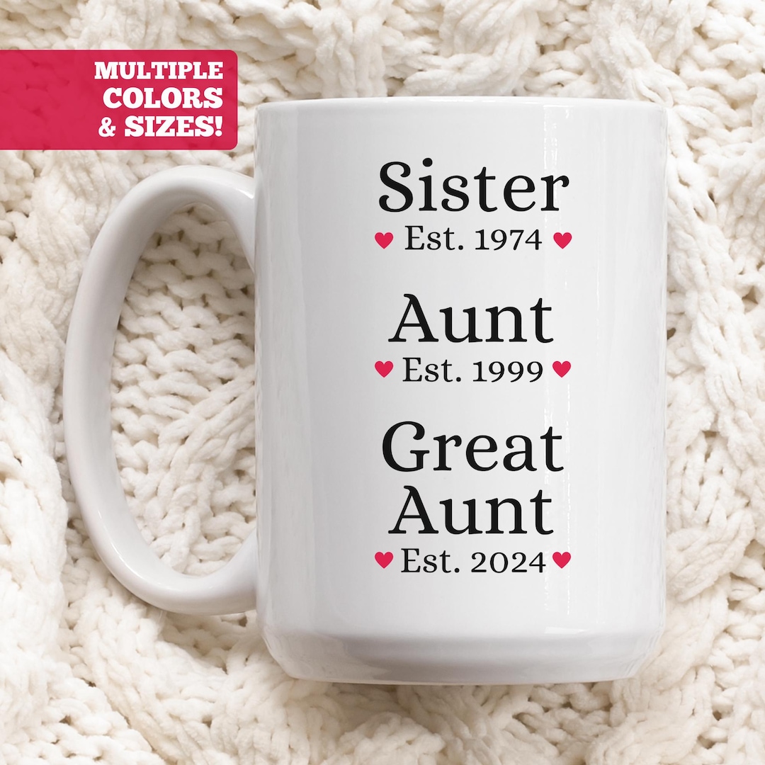 Personalized Great Aunt Mug, Sister Aunt Great Aunt Mug, Custom Great ...