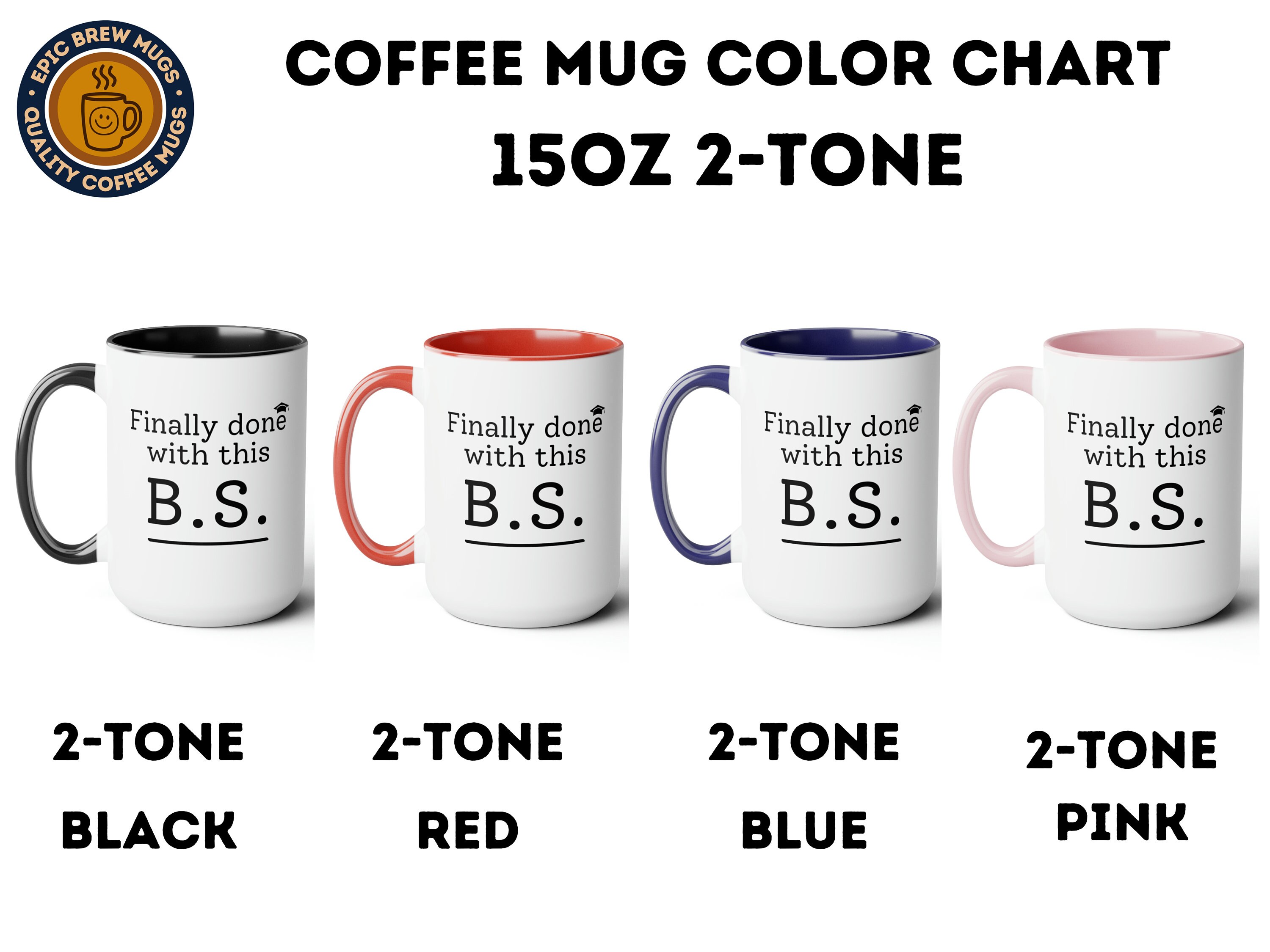 Funny Graduation Gift Mug, Finally Done With This BS Mug, Bachelor ...