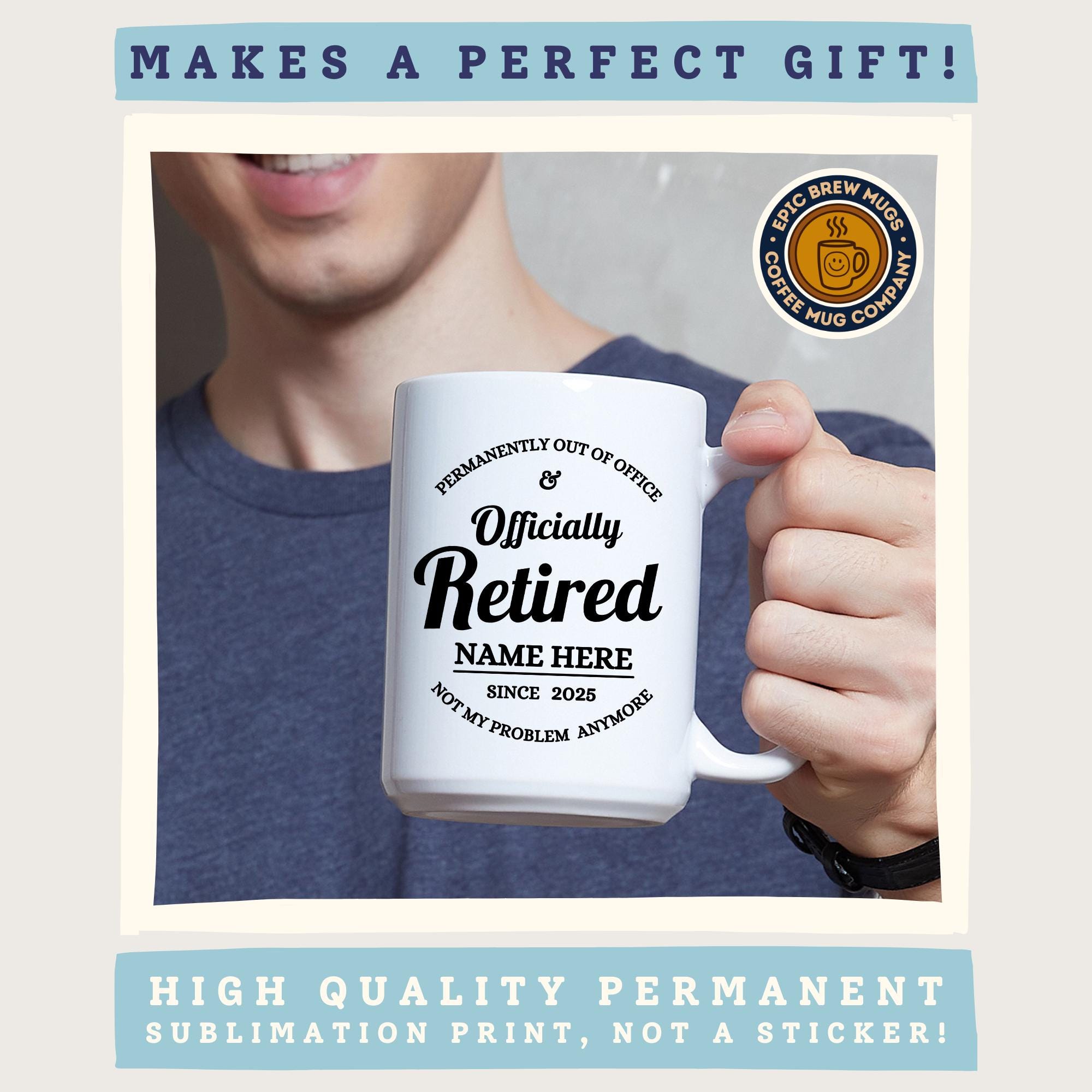 Personalized Retirement Mug, Custom Retirement Mug, Permanently Out of ...