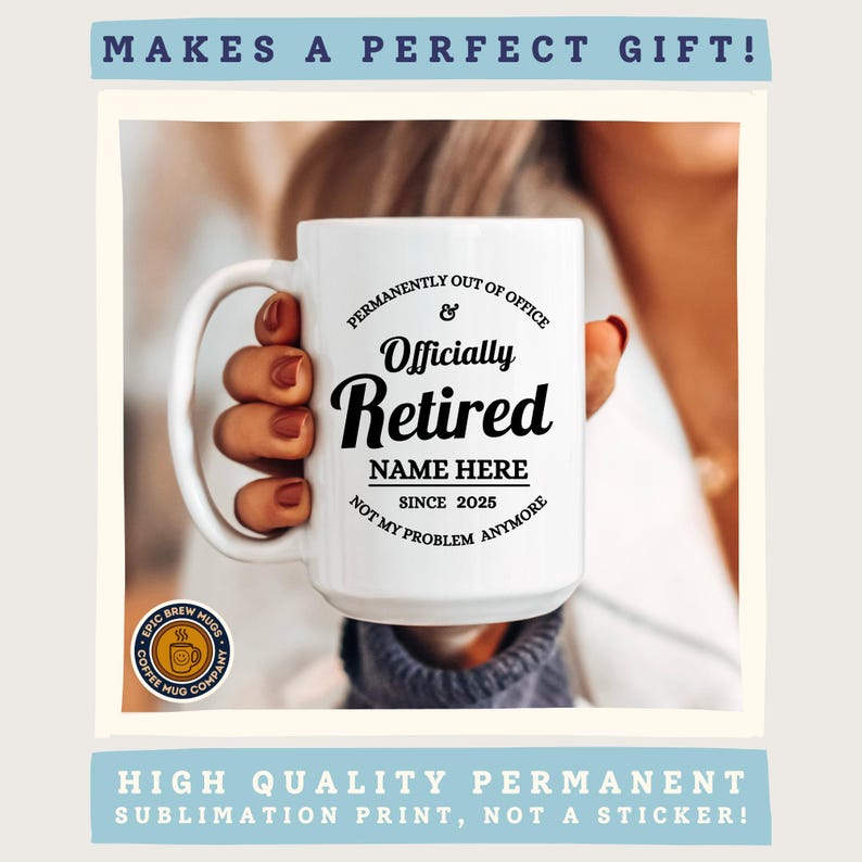 Personalized Retirement Mug, Custom Retirement Mug, Permanently Out of ...