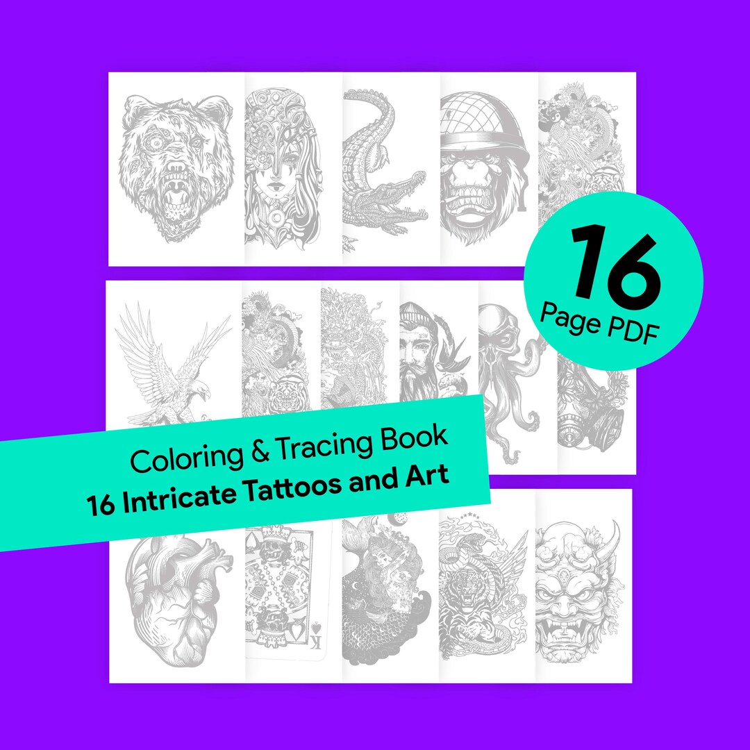 16 Intricate Tattoos and Art Coloring and Tracing Book - Multi Page PDF ...