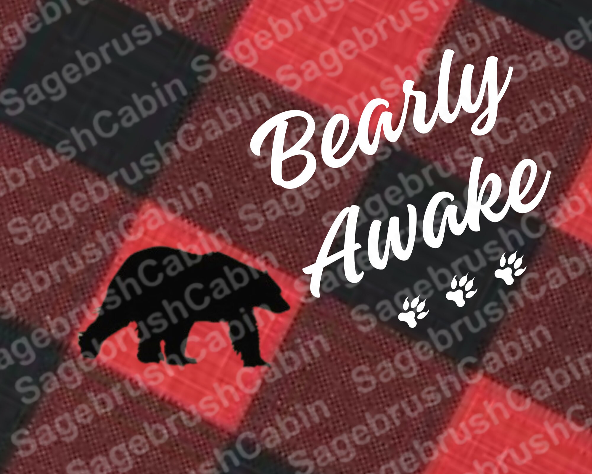 Sign bear on Buffalo Plaid Background With Sayings. 8x10 Sign ...