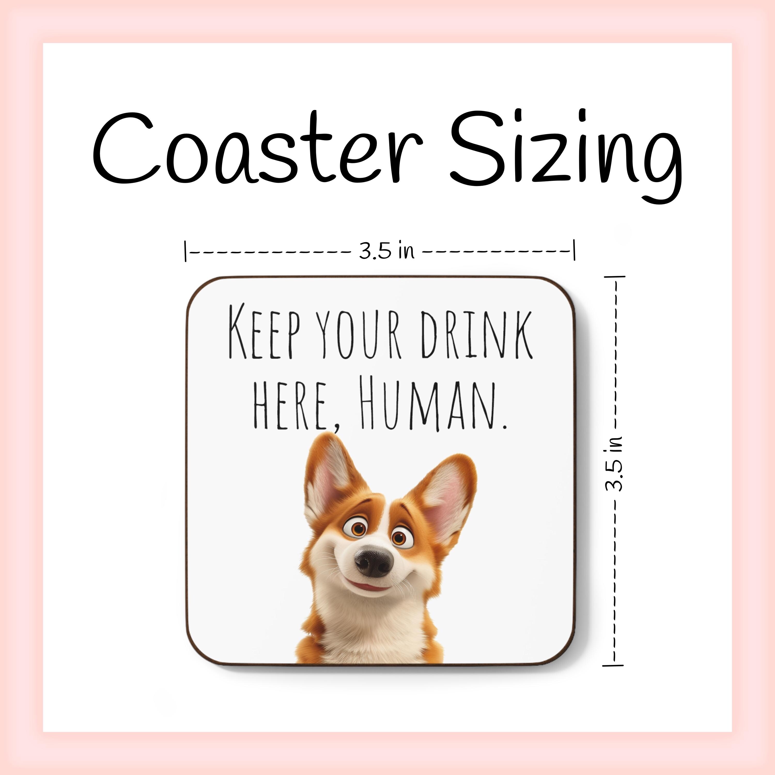 Personalized Funny Dog Saying Coaster Set, Custom Pet Hardboard Bottom ...