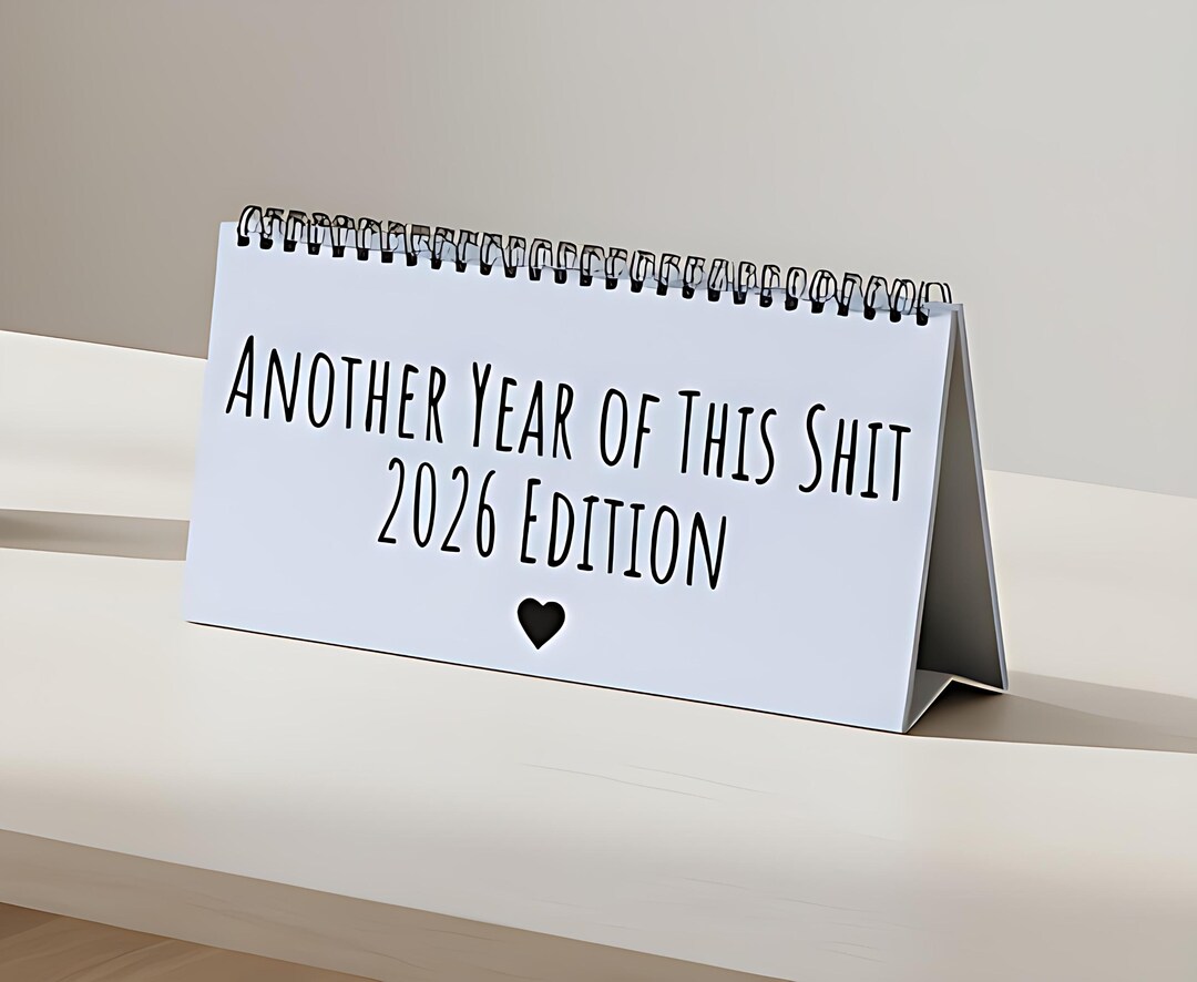 Another Year of This Shit: 2026 Edition - Funny Desk Calendar for Work ...