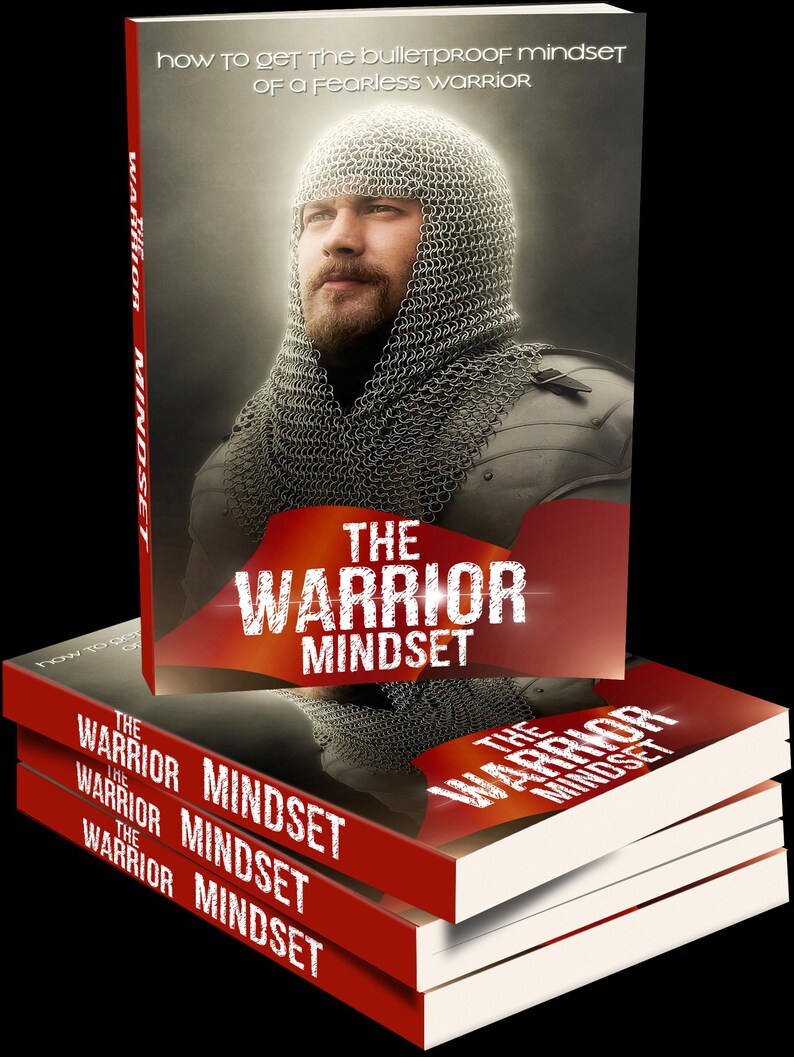 The Warrior Mindset – Master Resilience and Focus With Resell Rights ...