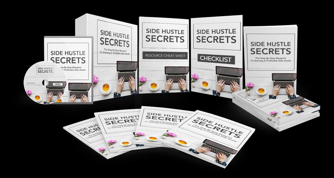 Side Hustle Secrets: the Complete Blueprint for Launching a Profitable ...