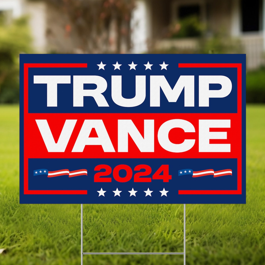 Trump Vance 2024 Yard Sign, Trump Vance Lawn Sign, Trump JD Vance 2024 ...